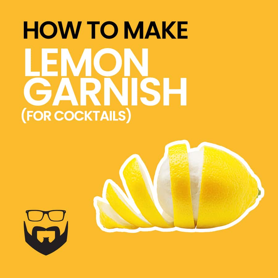How to Make Lemon Garnish for Cocktails