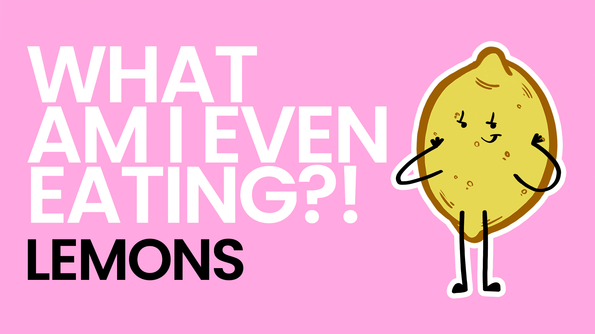 History of Lemons - What Am I Even Eating?!